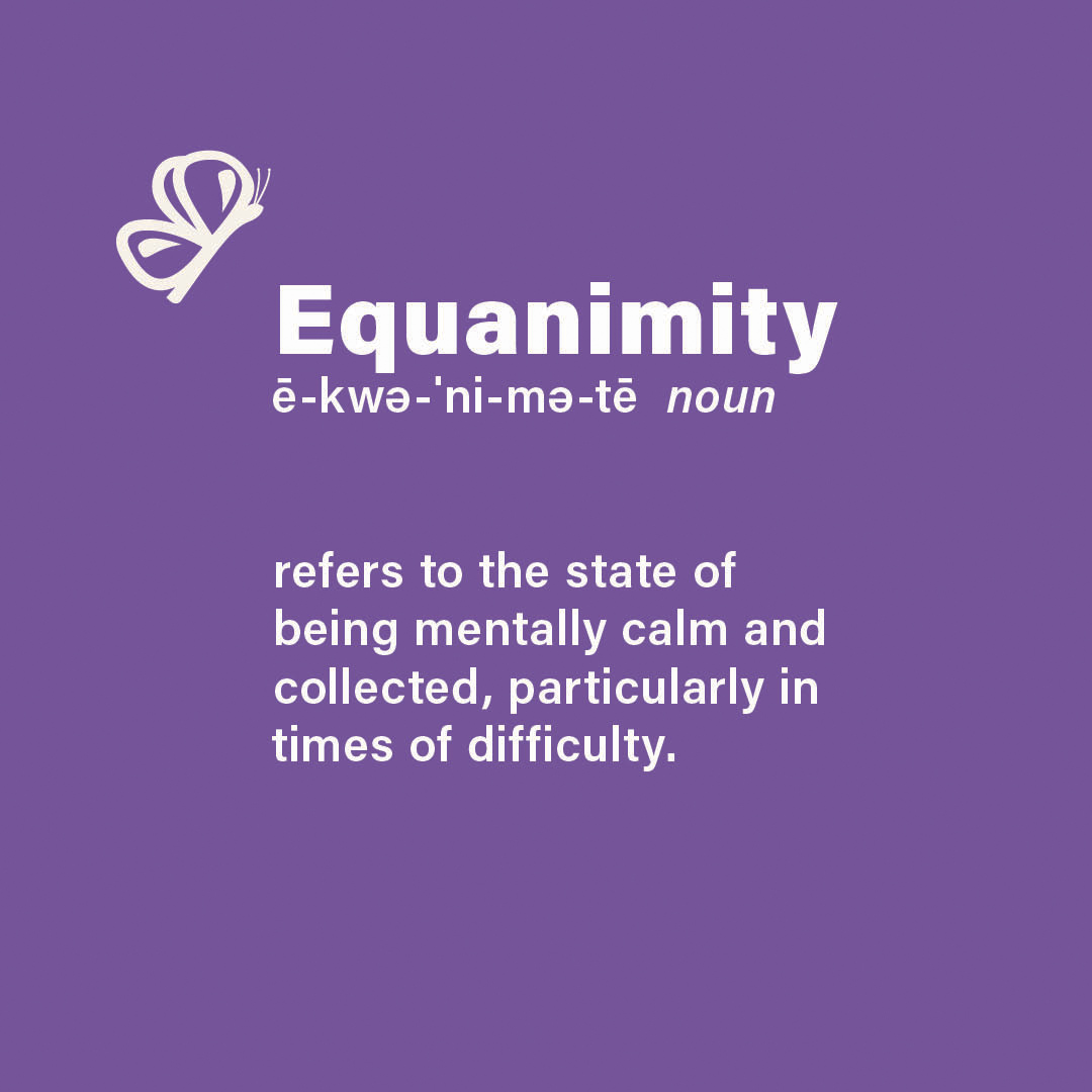 What is Equanimity and How Can We Cultivate it? - Handel Behavioral Health